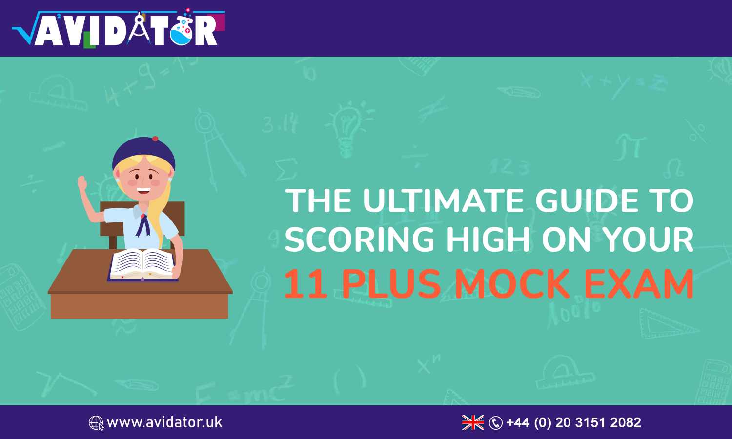 The Ultimate Guide to Scoring High on Your 11 Plus Mock Exam - Avidator